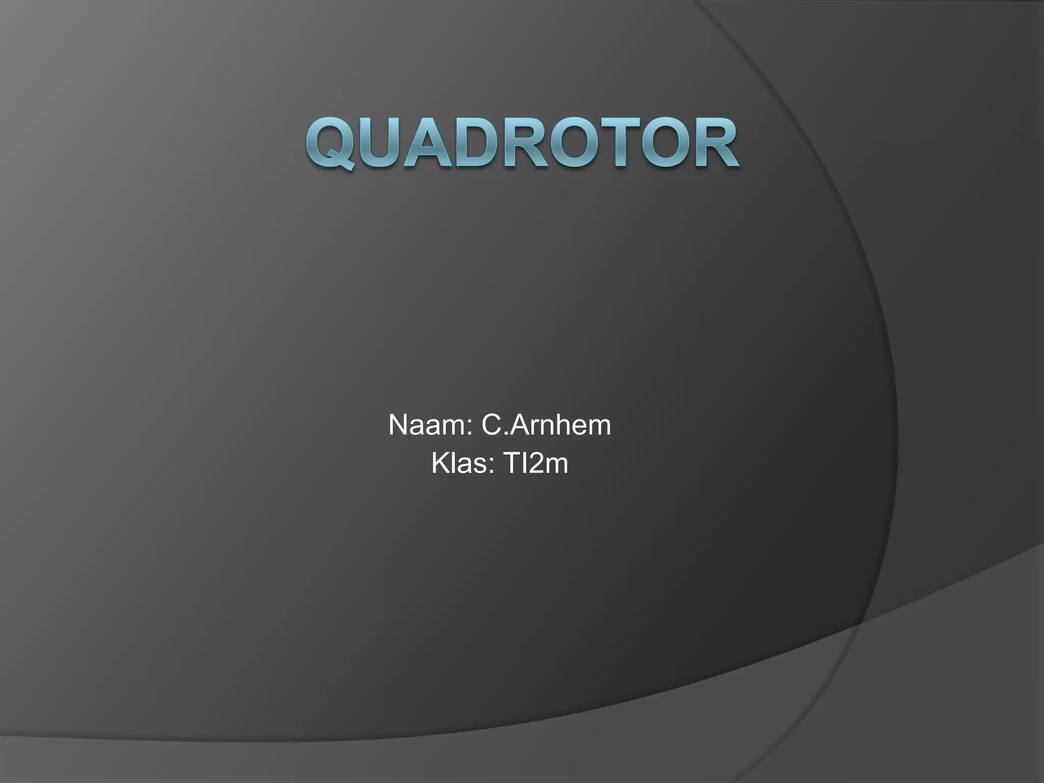 Quadrotor | PPTX