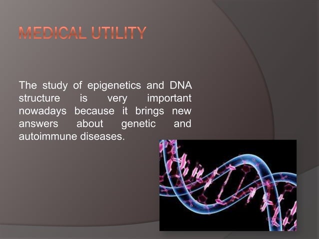 Quadruple helix dna and epigenetics in rheumatism genes | PPTX