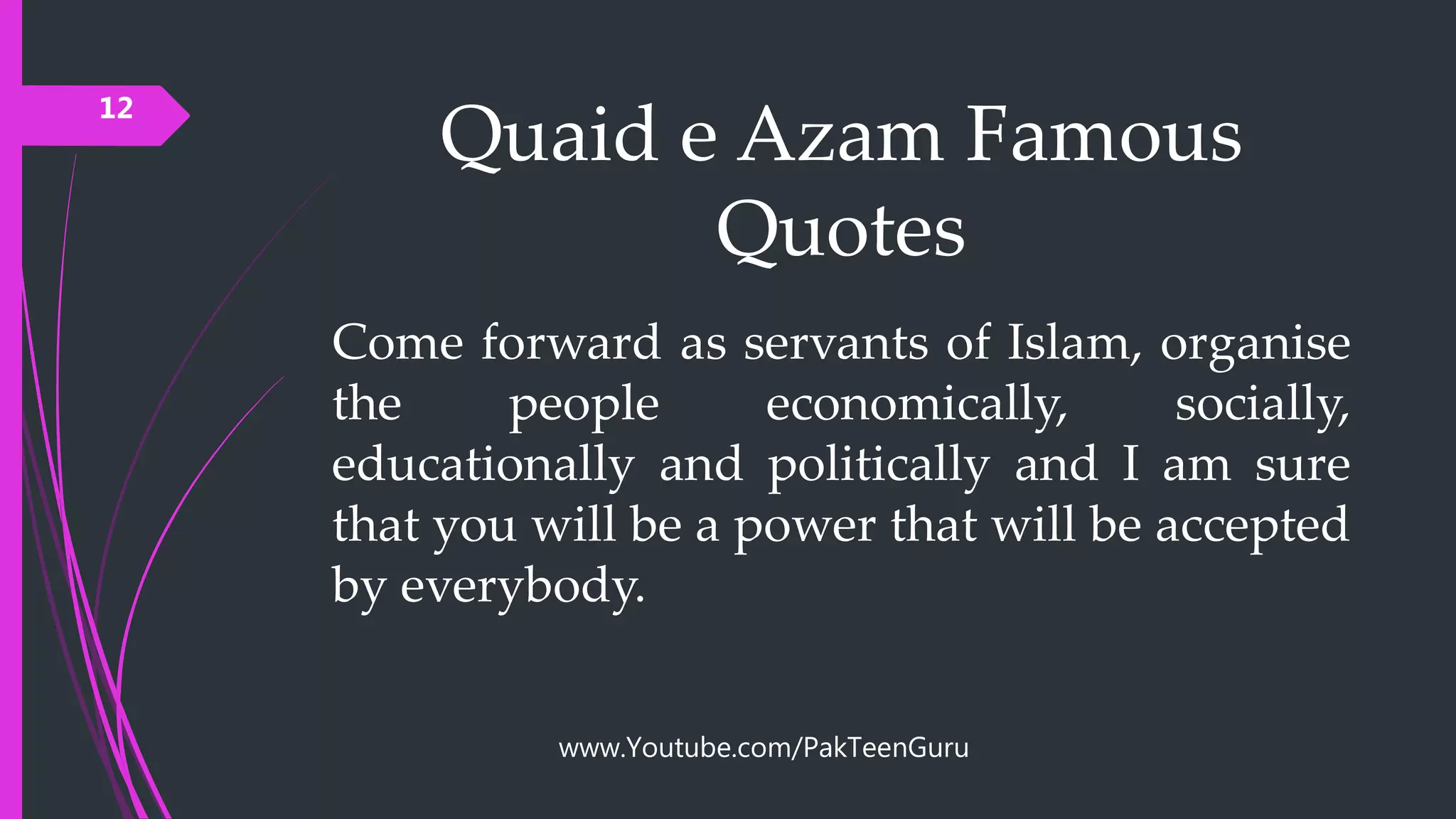 Quaid e Azam Famous Quotes | PPTX