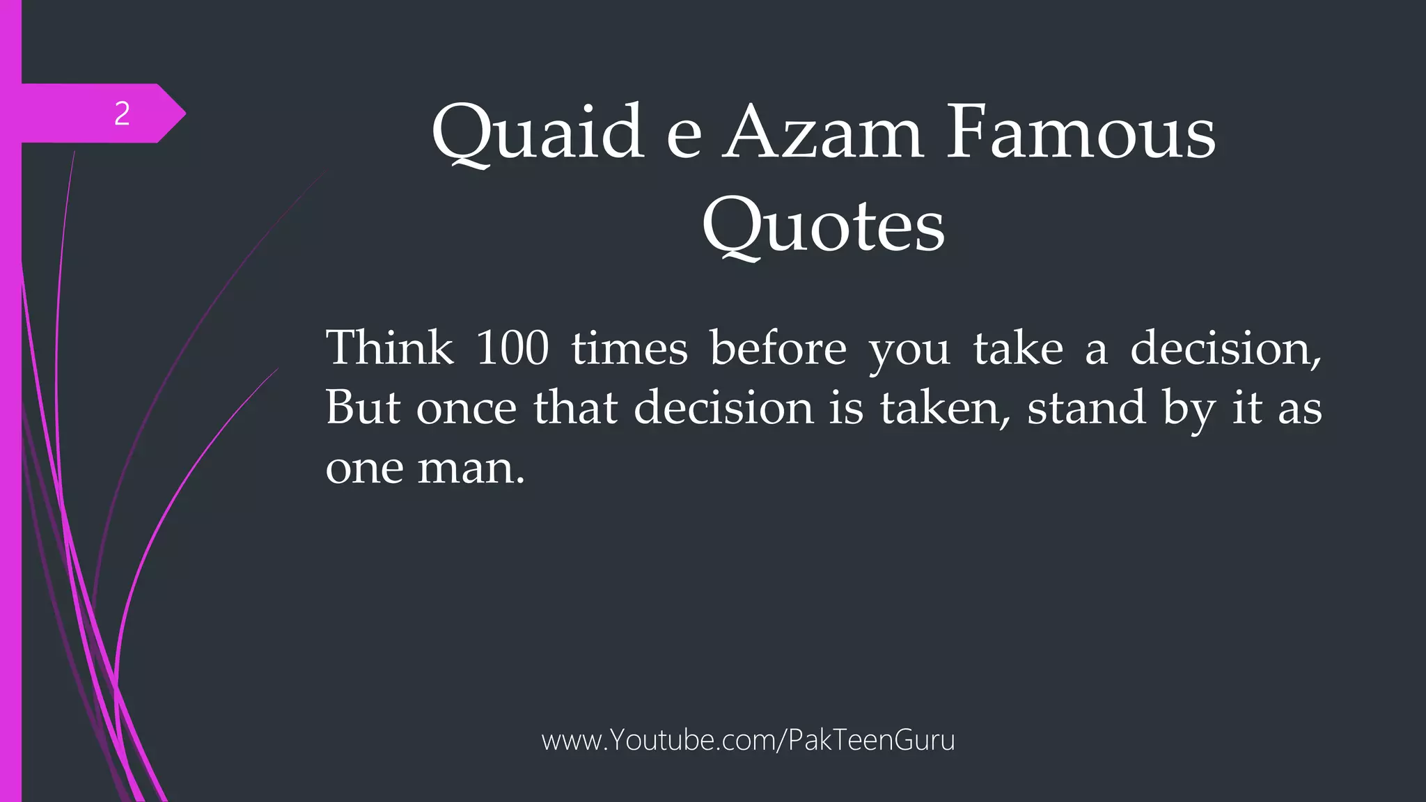 Quaid e Azam Famous Quotes | PPTX