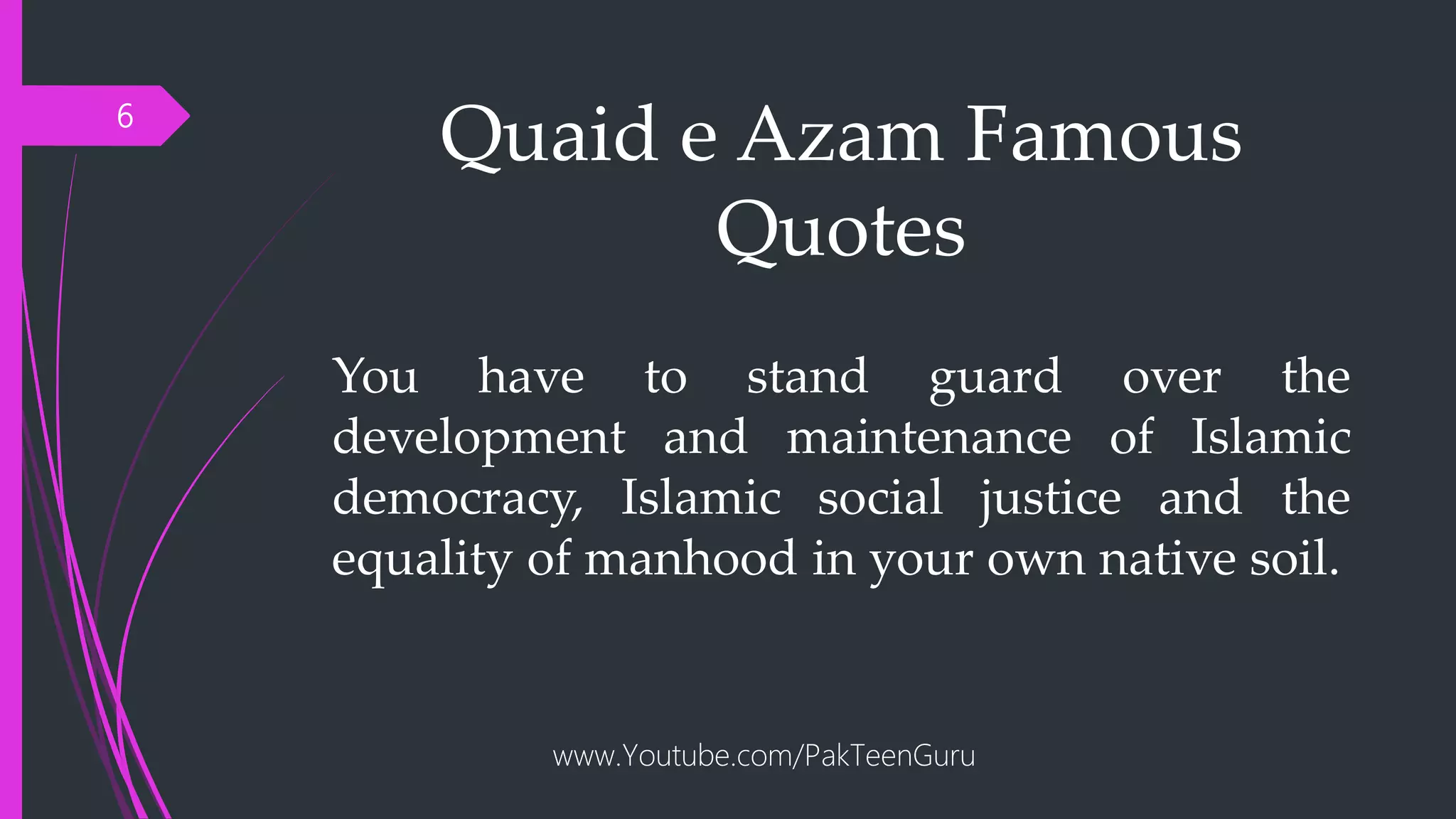 Quaid e Azam Famous Quotes | PPTX