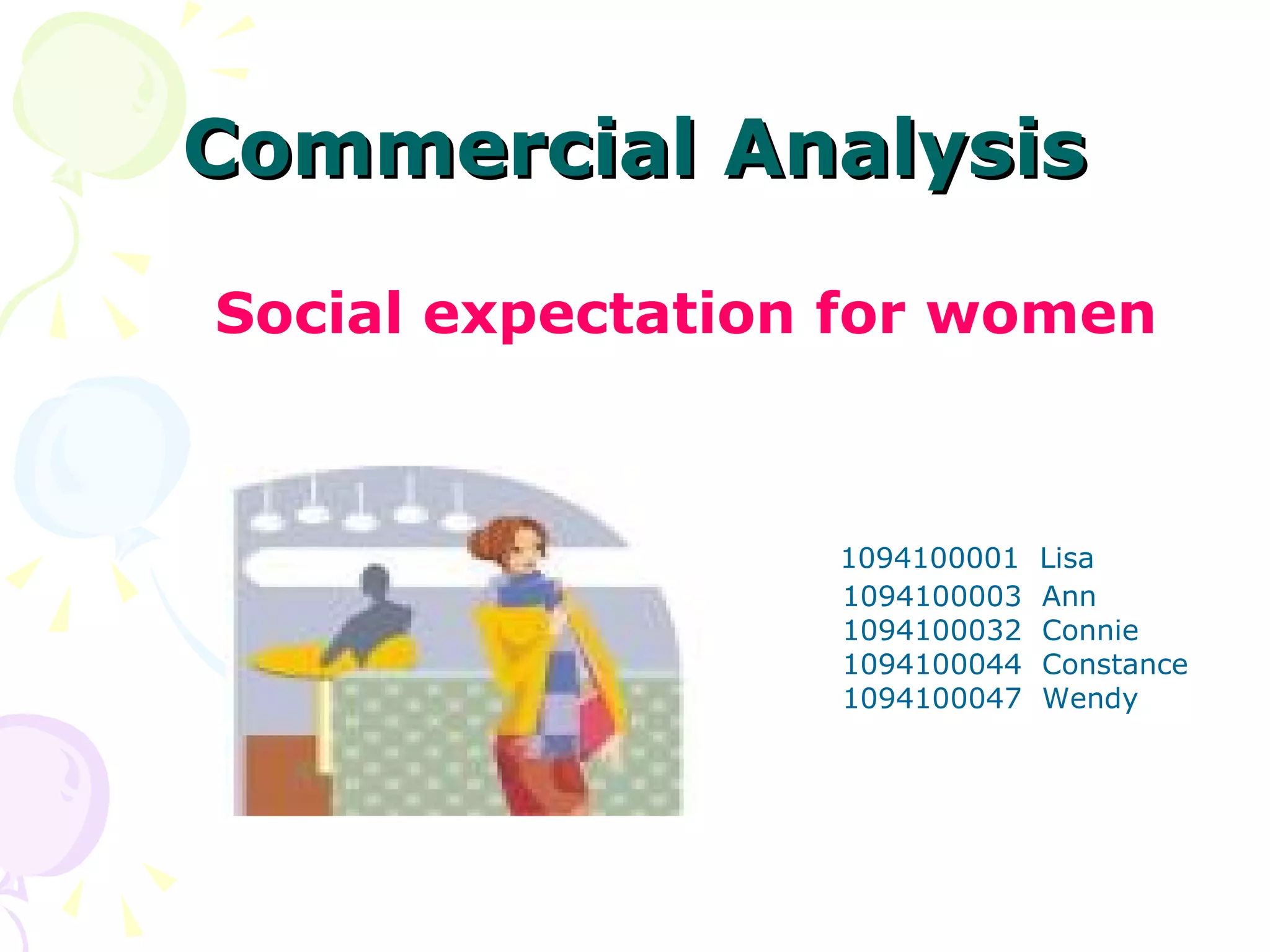 Quaker Ad: Social Expectation for Woman | PPT