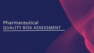 Pharmaceutical Validation and Risk Assessment Approach | PPTX