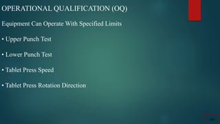 QUALIFICATION OF MANUFACTURING EQUIPMENTS | PPTX