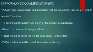 QUALIFICATION OF MANUFACTURING EQUIPMENTS | PPTX