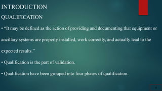 QUALIFICATION OF MANUFACTURING EQUIPMENTS | PPTX