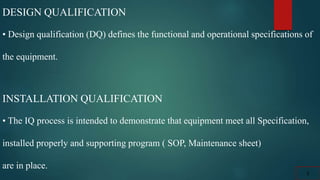 QUALIFICATION OF MANUFACTURING EQUIPMENTS | PPTX