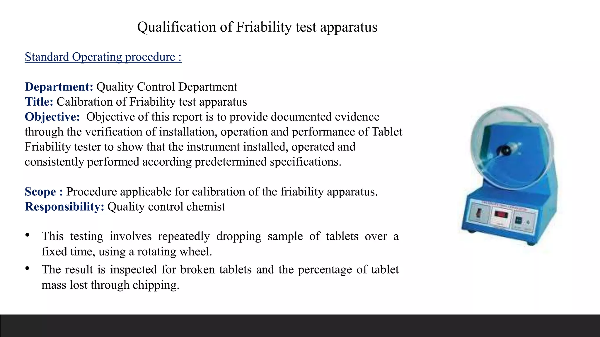 Qualification of Friability Test Apparatus.pptx