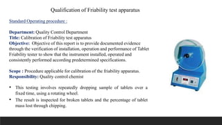 Qualification of Friability Test Apparatus.pptx