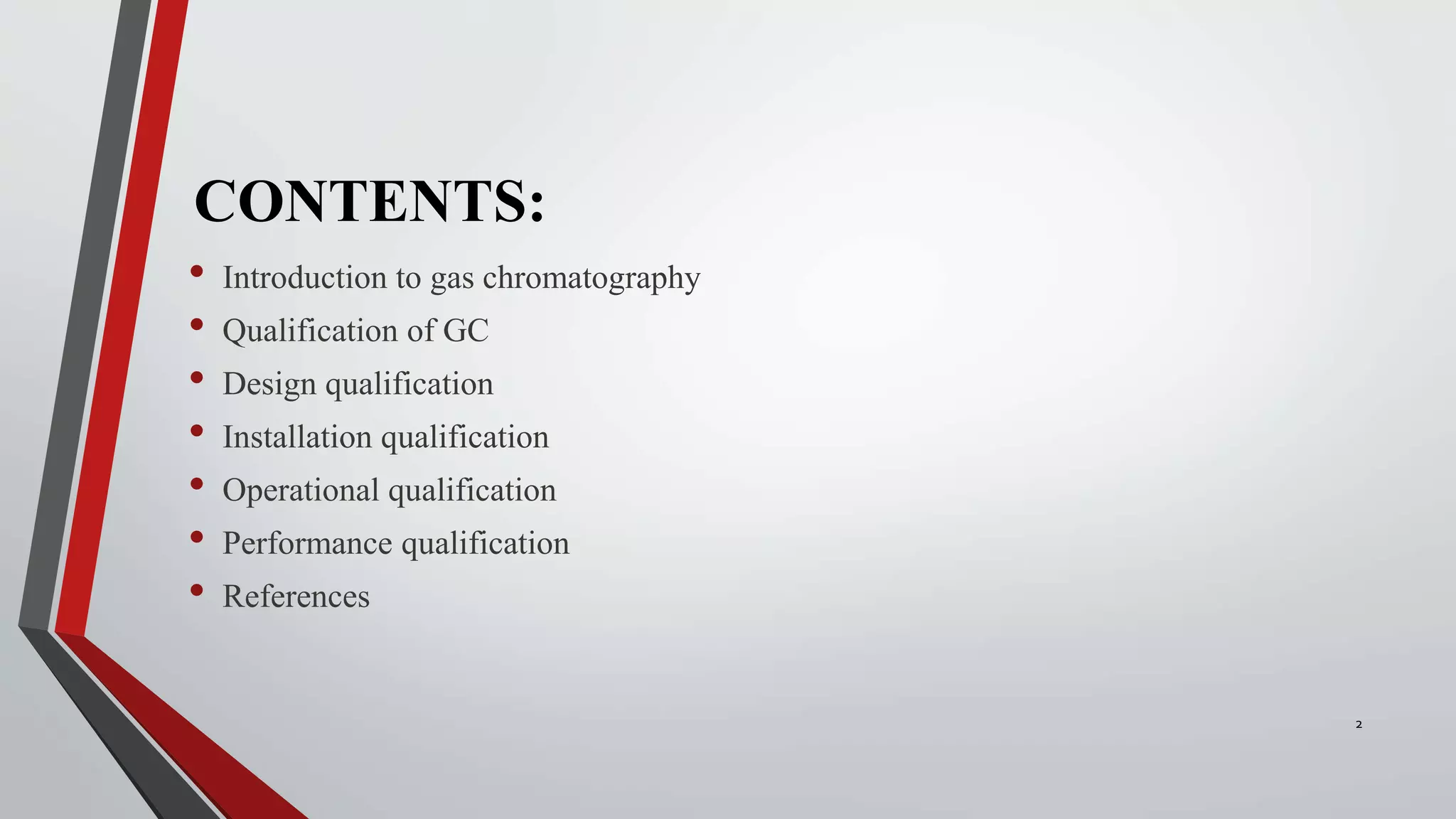 QUALIFICATION OF GAS CHROMATOGRAPHY.pptx