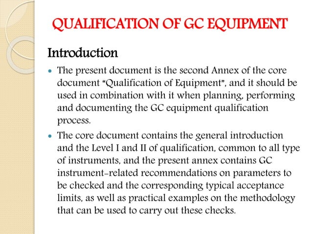 Qualification of gc equipment | PPTX | Chemistry | Science
