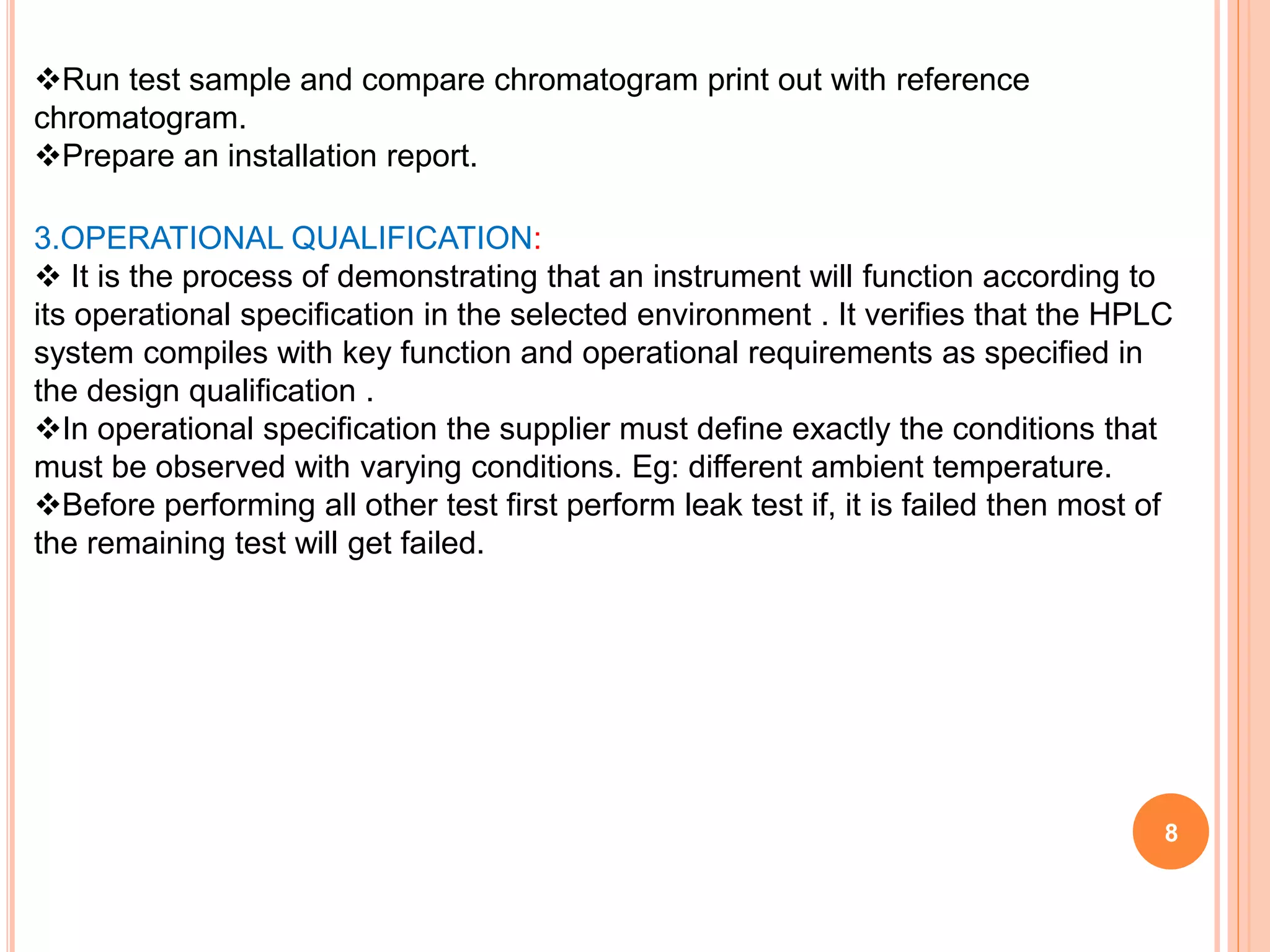 Qualification of high performance liquid chromatography | PPTX