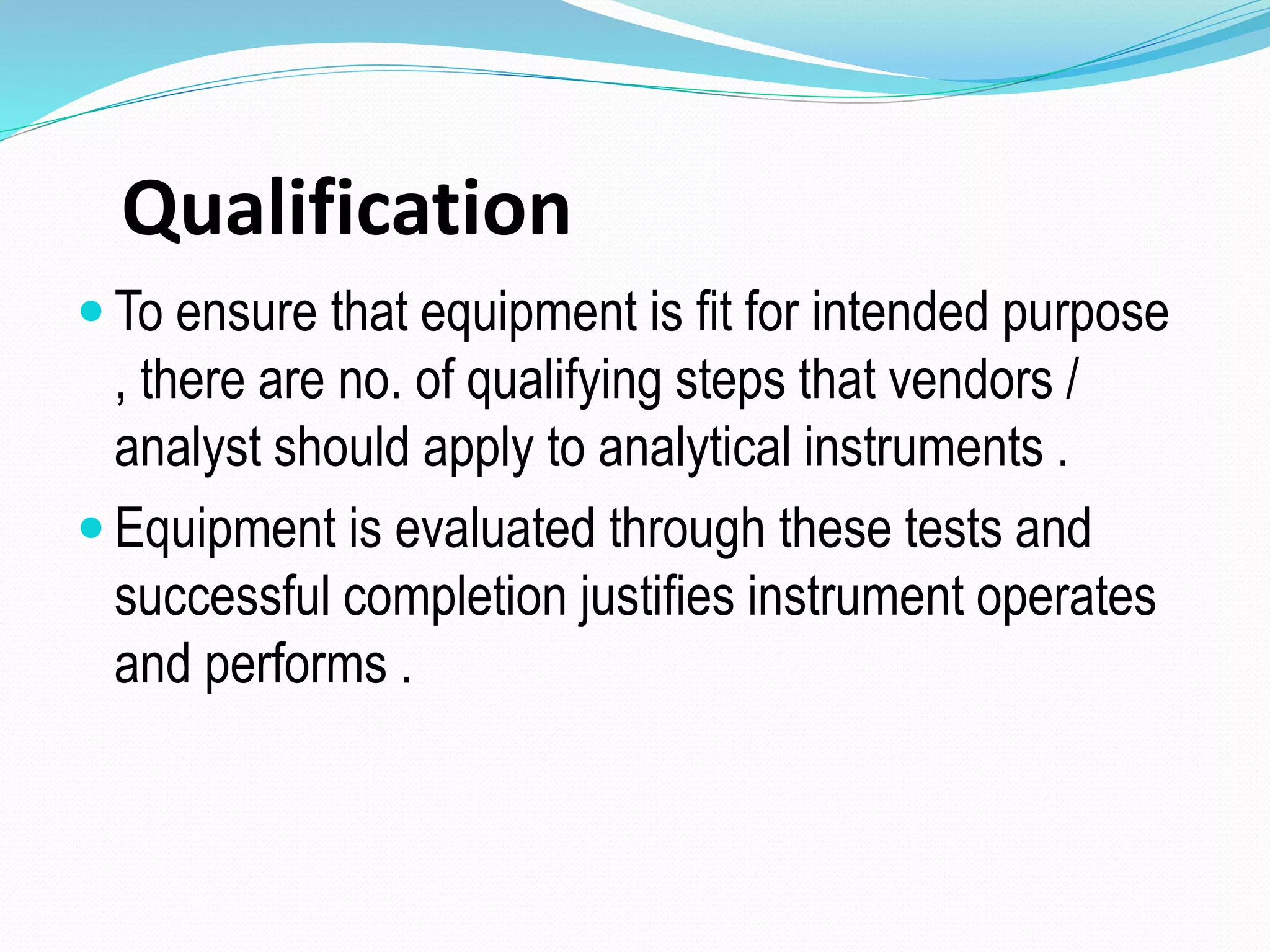 Qualification of Laboratory Equipments.pptx