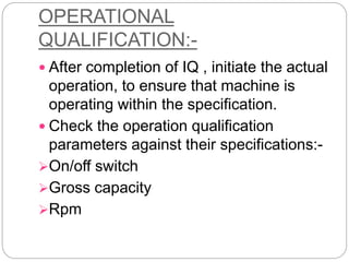 QUALIFICATION OF MANUFACTURING EQUIPMENT ehtesham-1.pptx