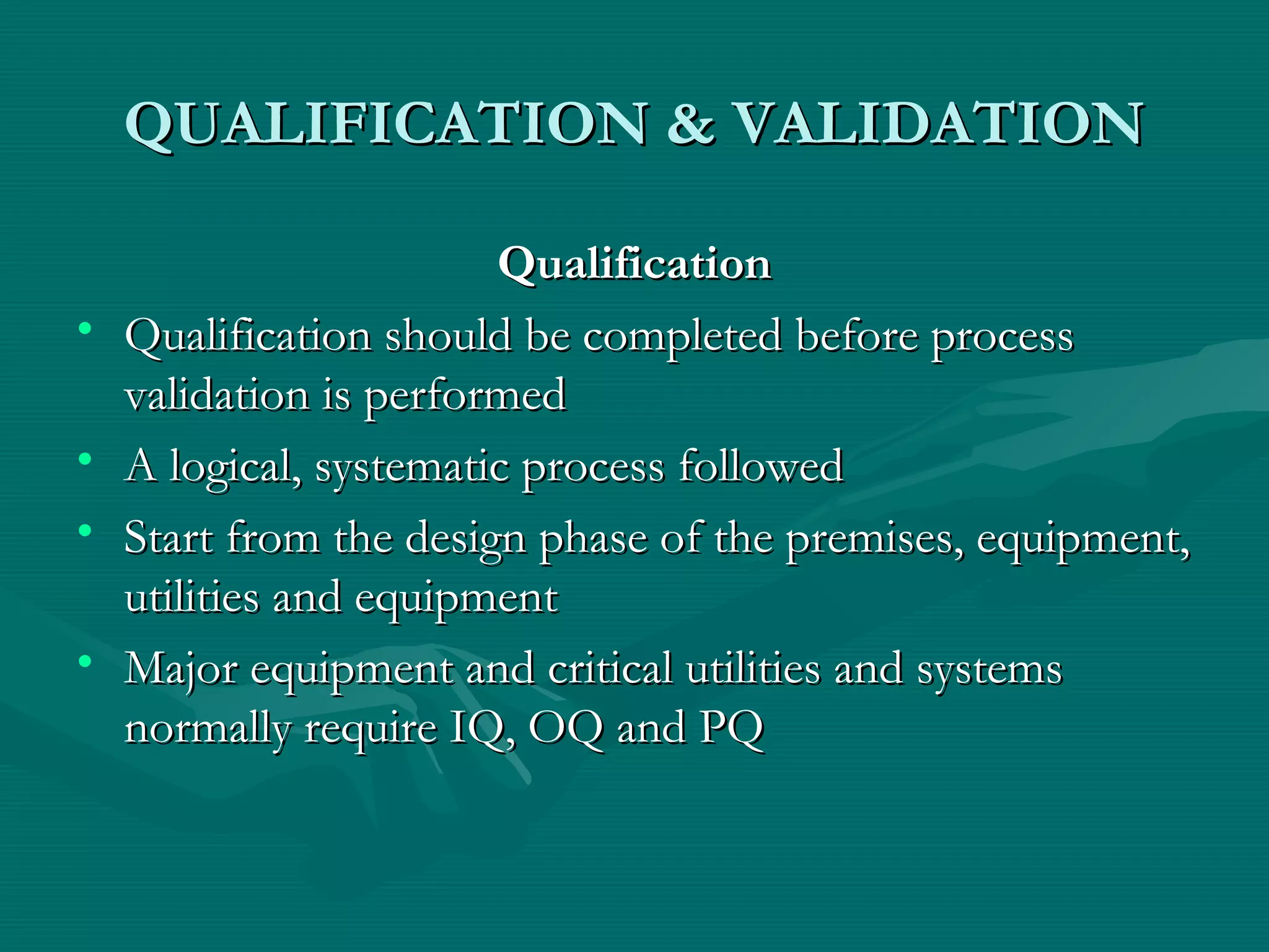 Qualification & Validation | PPT