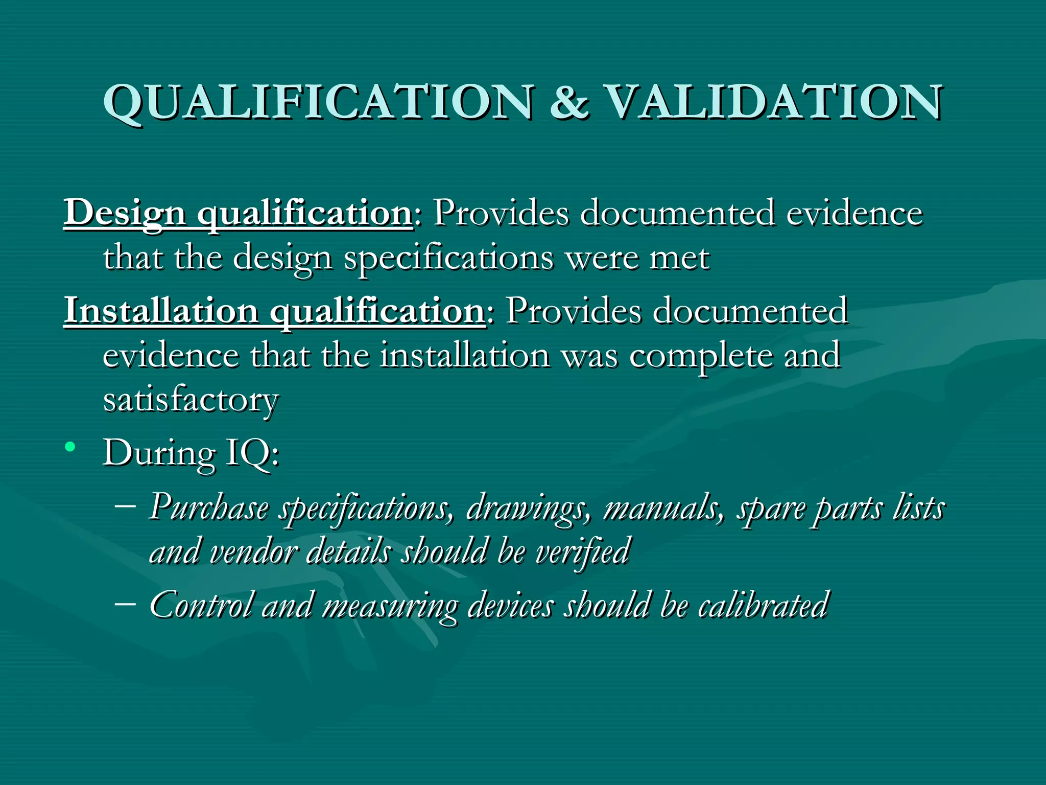 Qualification & Validation | PPT