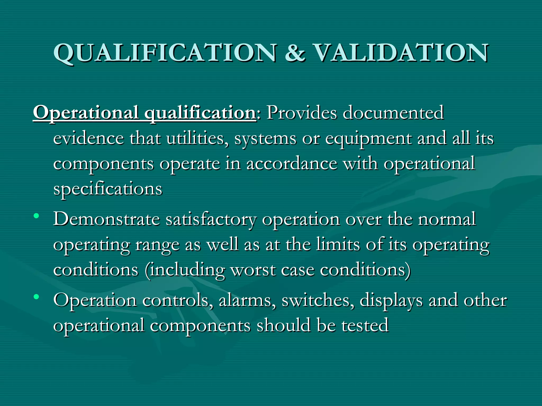 Qualification & Validation | PPT