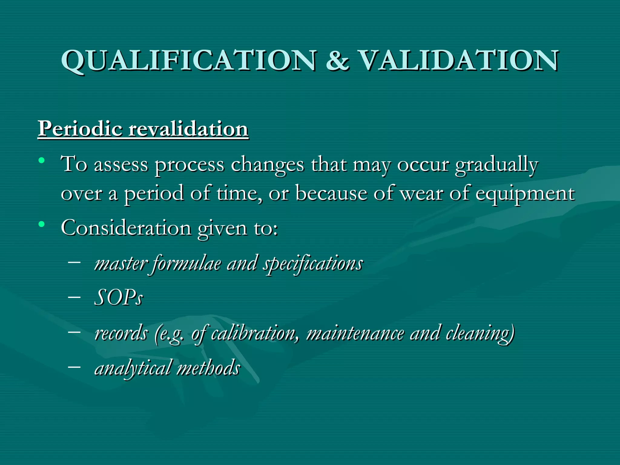 Qualification & Validation | PPT