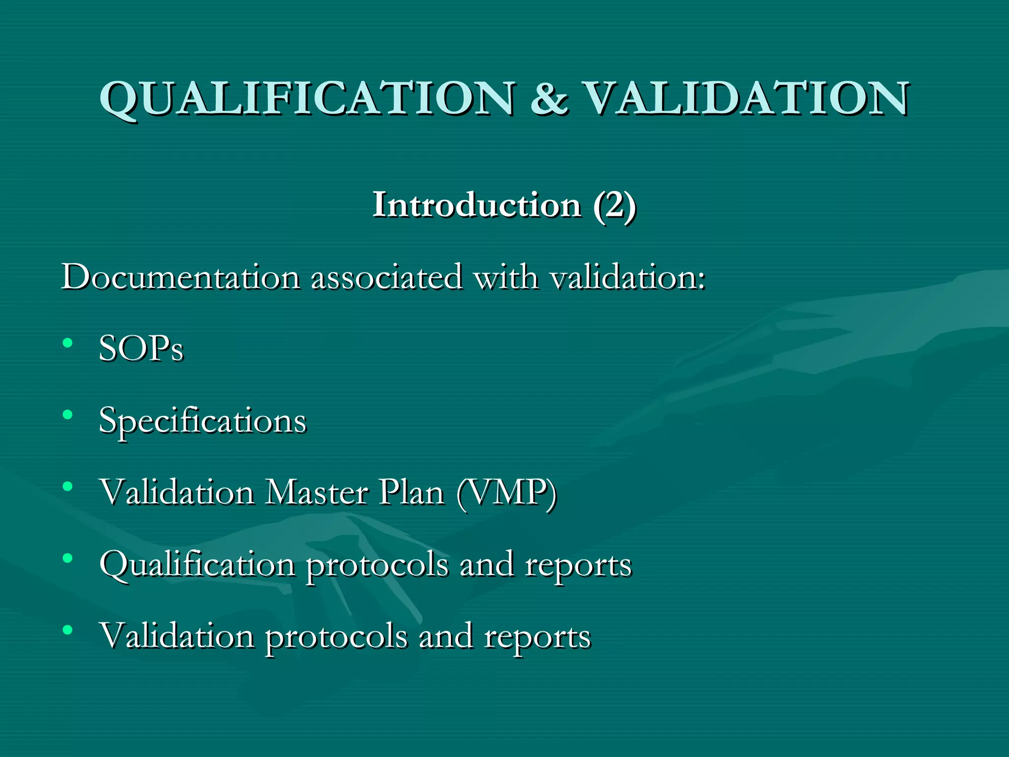 Qualification & Validation | PPT