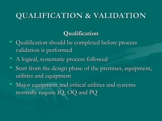 Qualification & Validation | PPT