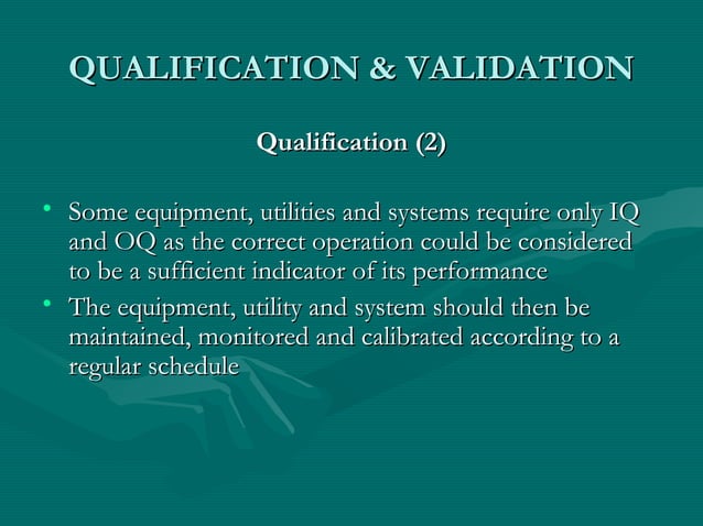 Qualification & Validation | PPT