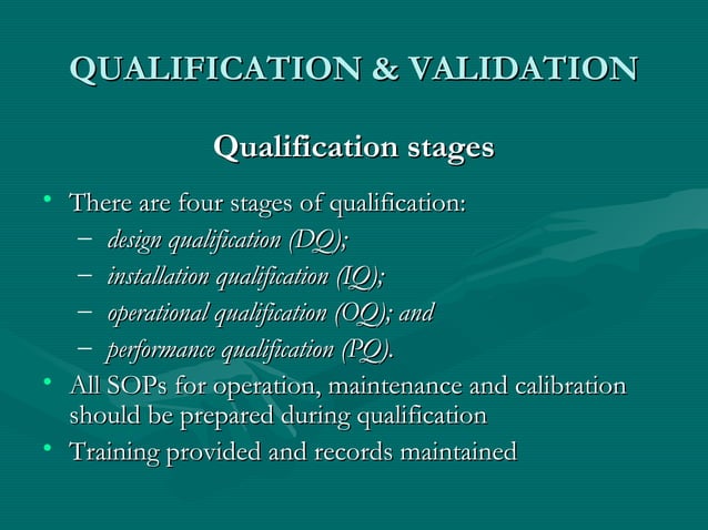 Qualification & Validation | PPT