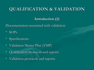 Qualification & Validation | PPT