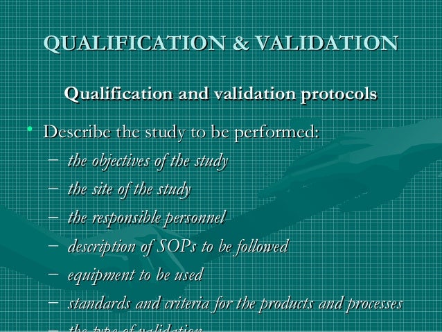 Qualification & Validation