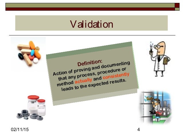 Qualification & validation concept & terminology