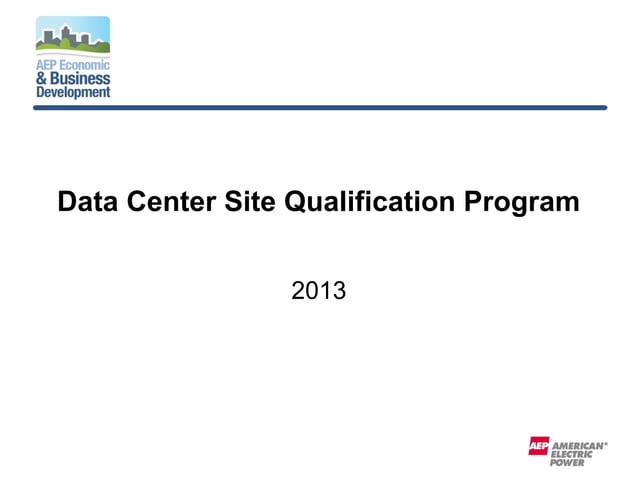AEP Qualified Data Center Site Program | PPT