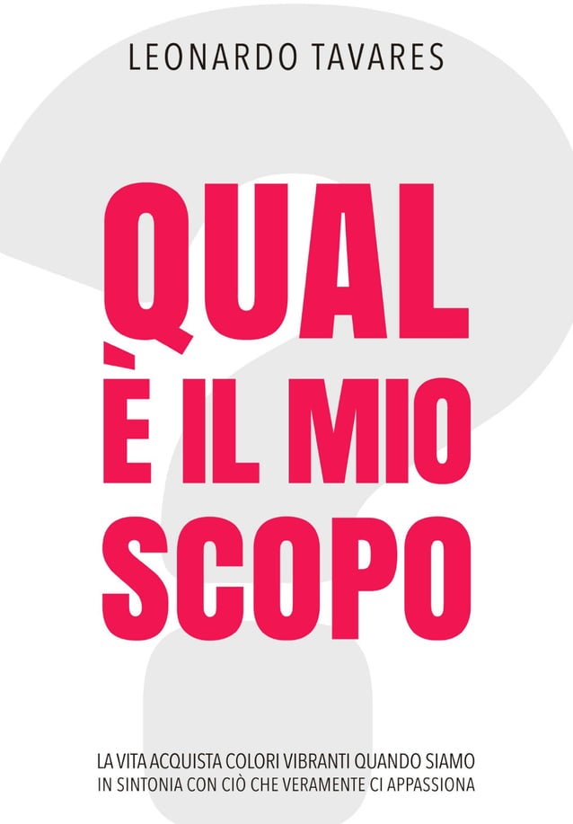 Qual è il Mio Scopo? - Leonardo Tavares - Anteprima | PDF