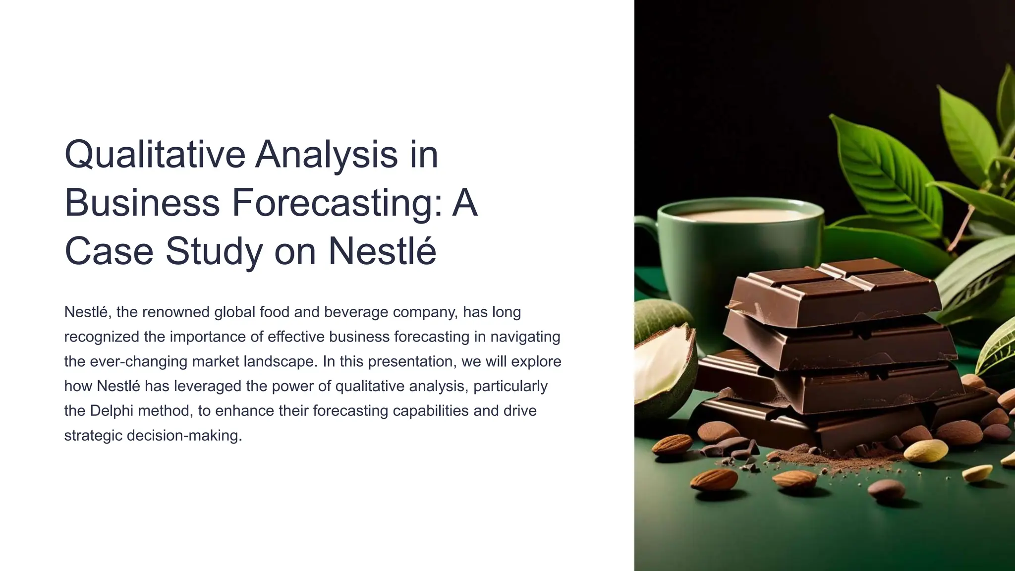 Qualitative-Analysis (Business-Forecasting) Nestle.pptx