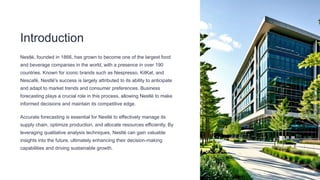 Qualitative-Analysis (Business-Forecasting) Nestle.pptx