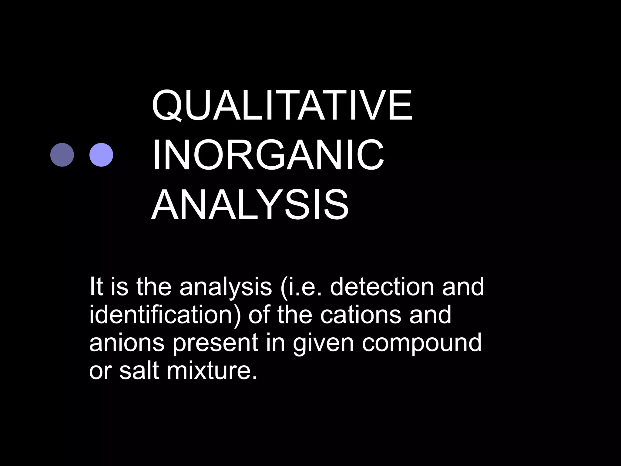 Qualitative analysis of anions | PPT