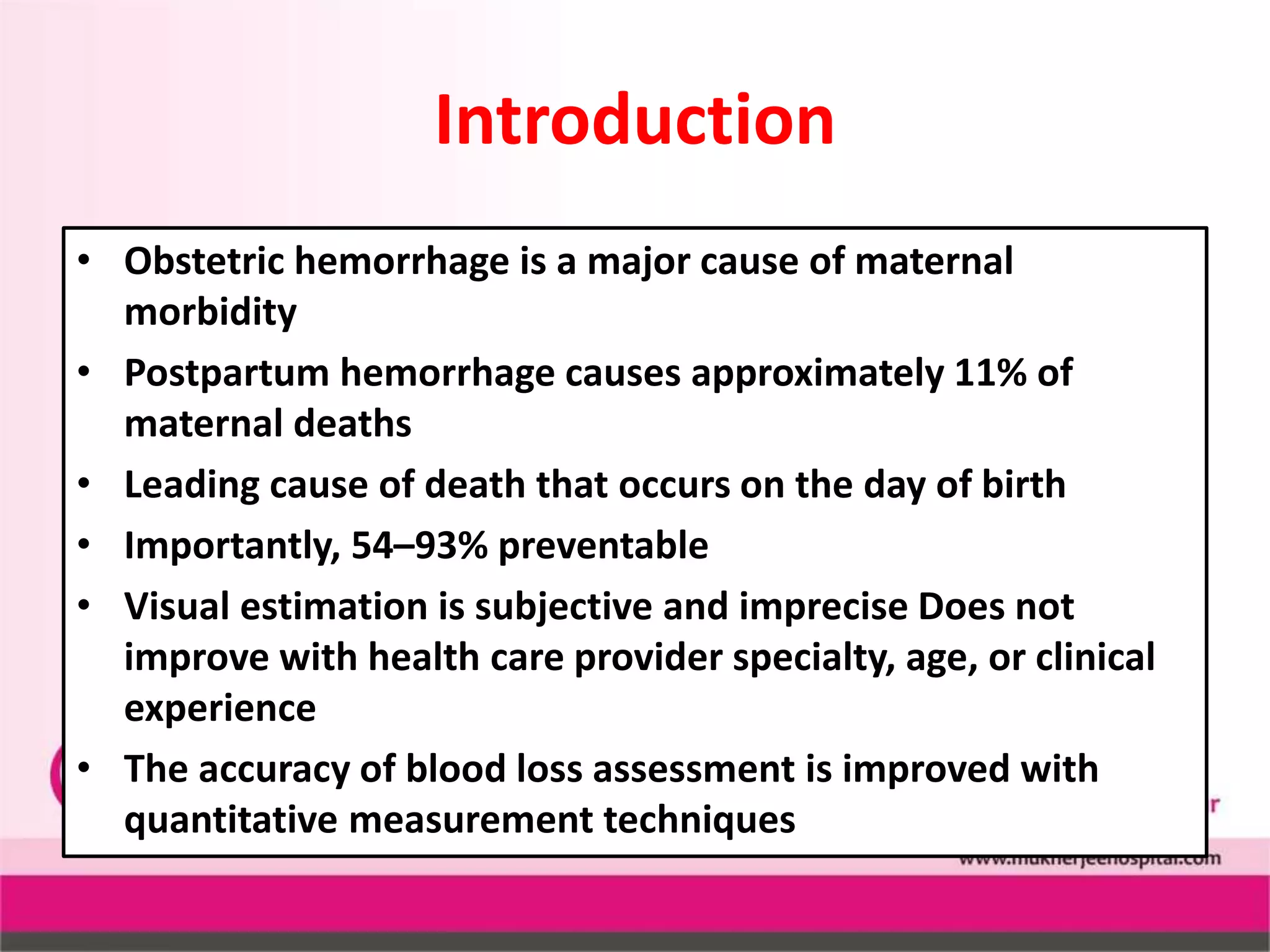 Qualitative blood loss in obstetric hemorrhage by dr alka mukherjee ...
