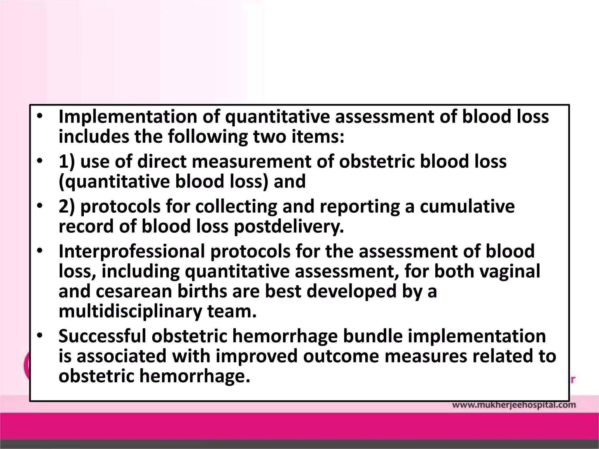Qualitative blood loss in obstetric hemorrhage by dr alka mukherjee ...