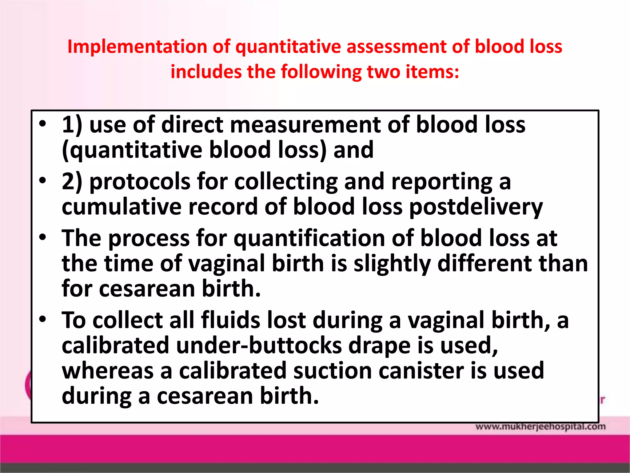 Qualitative blood loss in obstetric hemorrhage by dr alka mukherjee ...