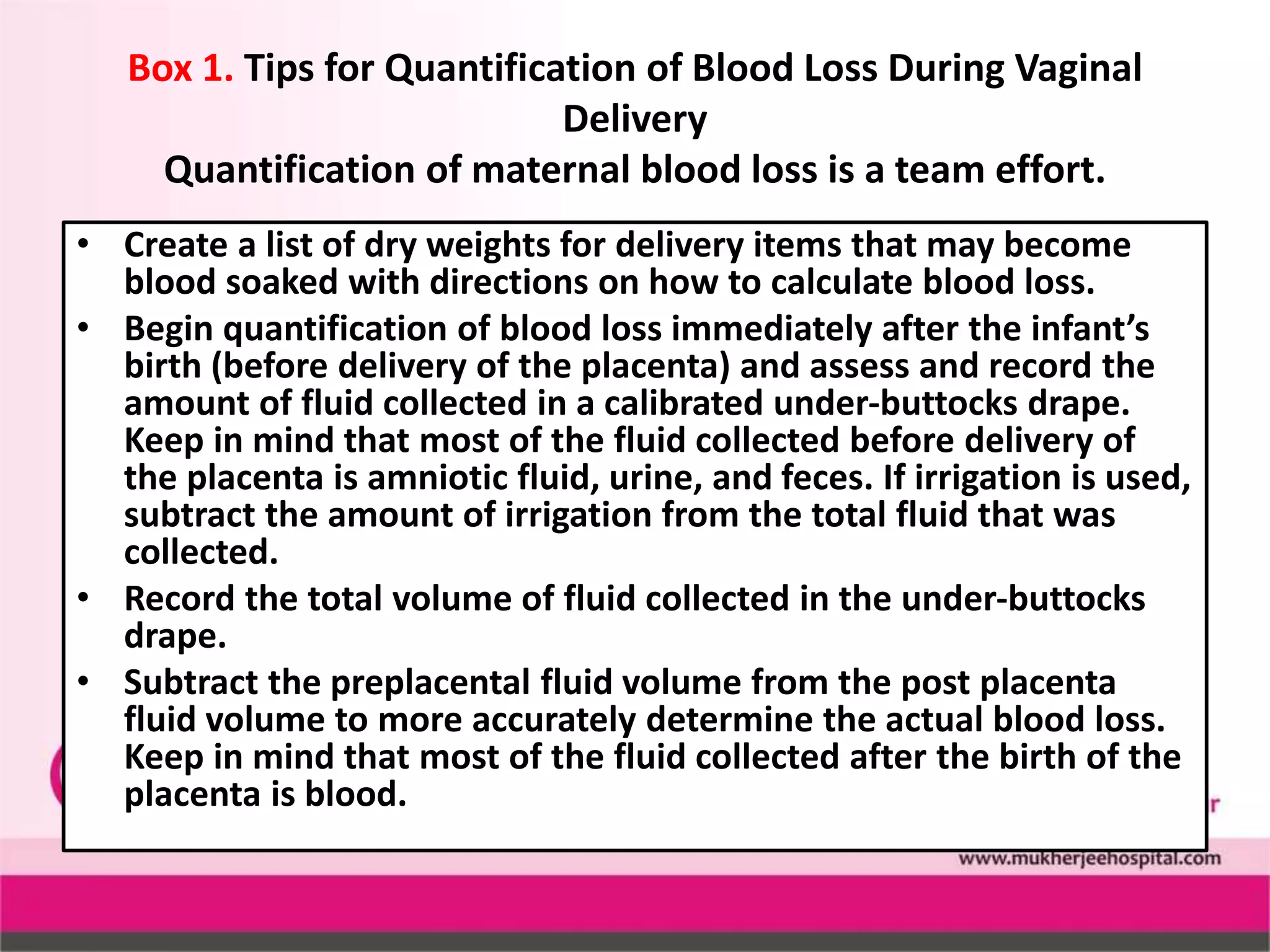 Qualitative blood loss in obstetric hemorrhage by dr alka mukherjee ...