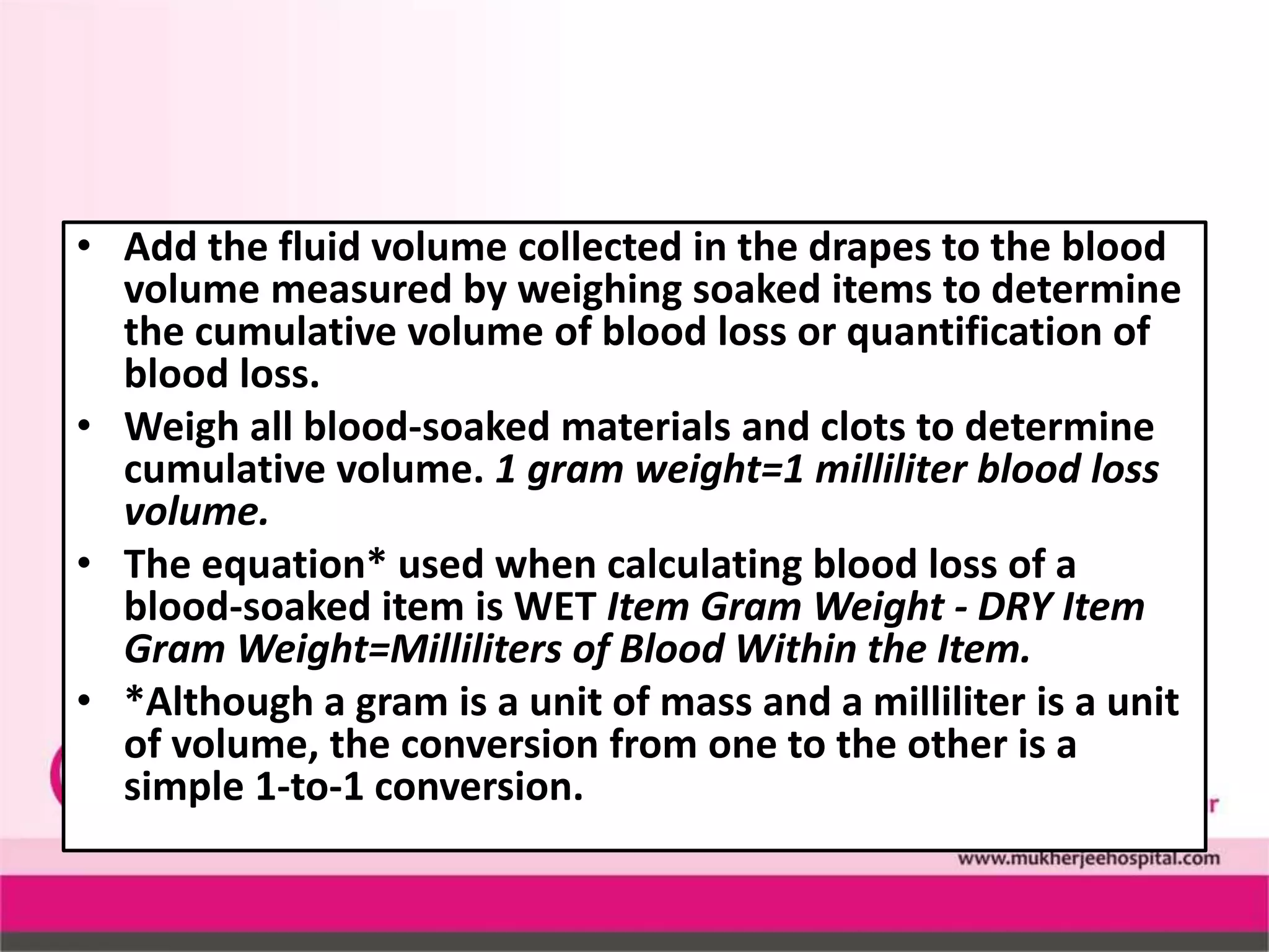 Qualitative blood loss in obstetric hemorrhage by dr alka mukherjee ...