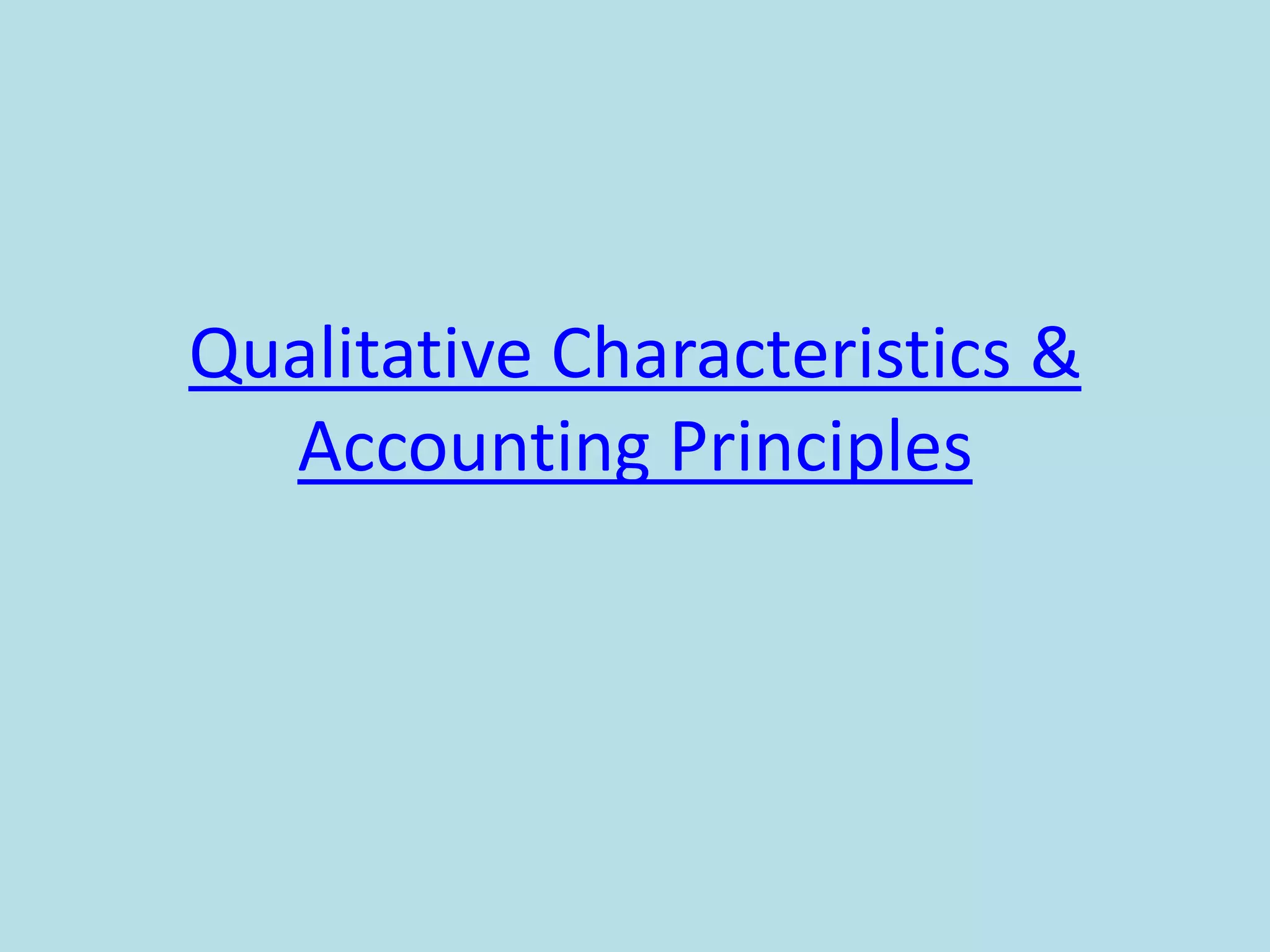 Qualitative characteristics & accounting principles slide show game | PPT