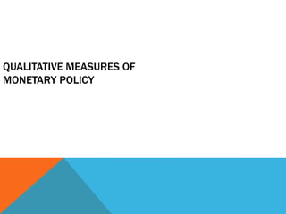 Qualitative measures of monetary policy | PPTX | Interest Rates | Economy