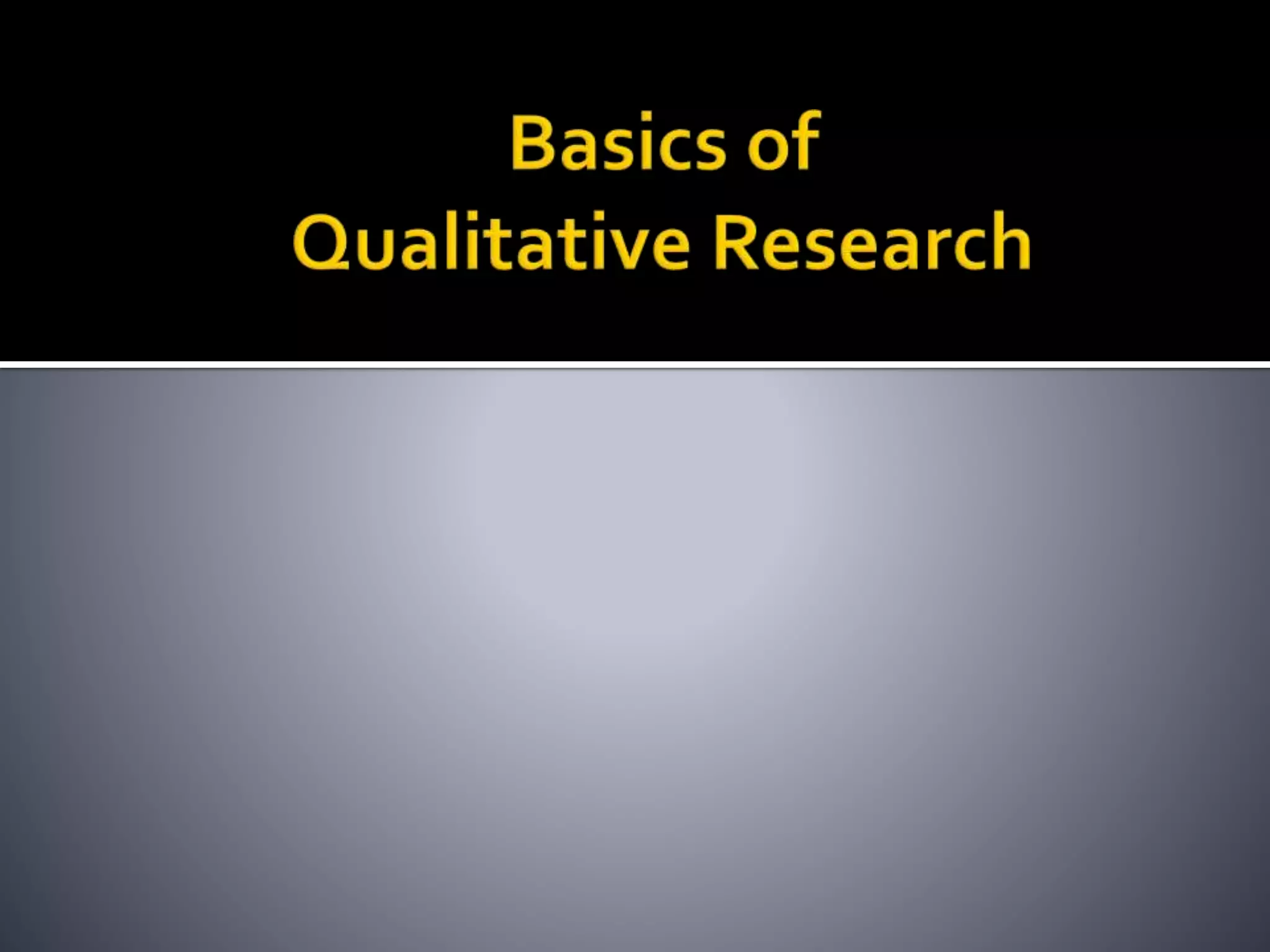 Qualitative Methods and Interviewing | PPTX