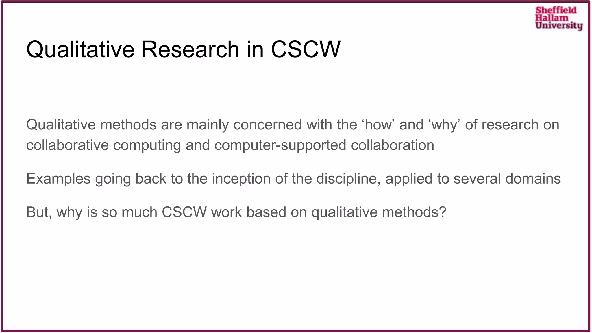 Qualitative methods in CSCW research | PPTX