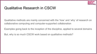 Qualitative methods in CSCW research | PPT