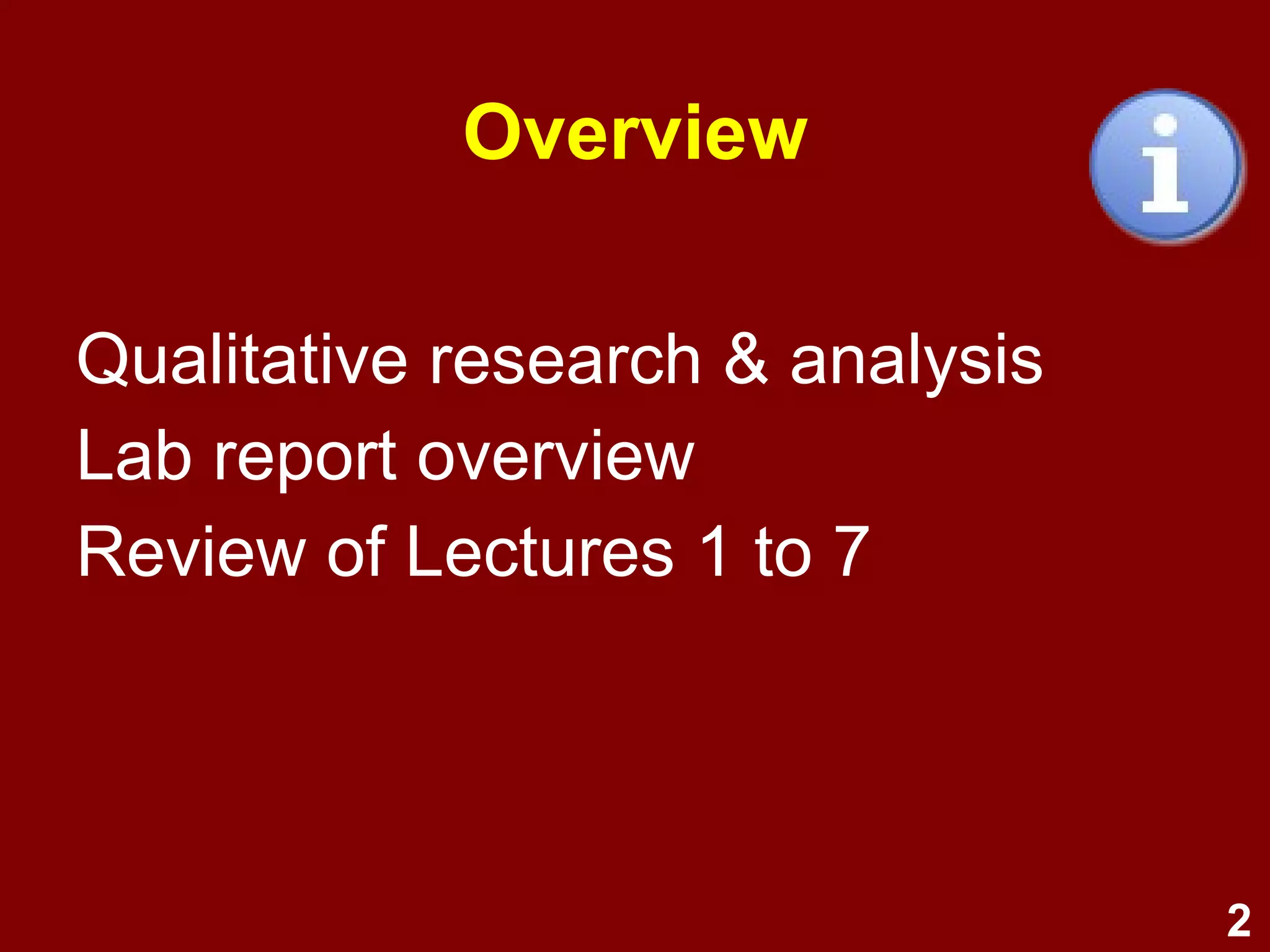 Qualitative research, lab report overview, and review of lectures 1 to ...