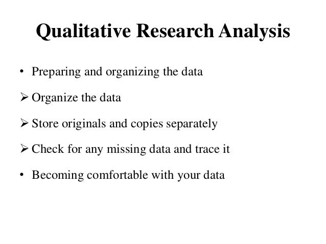 Qualitative research - type of data, analysis of qualitative data, so…