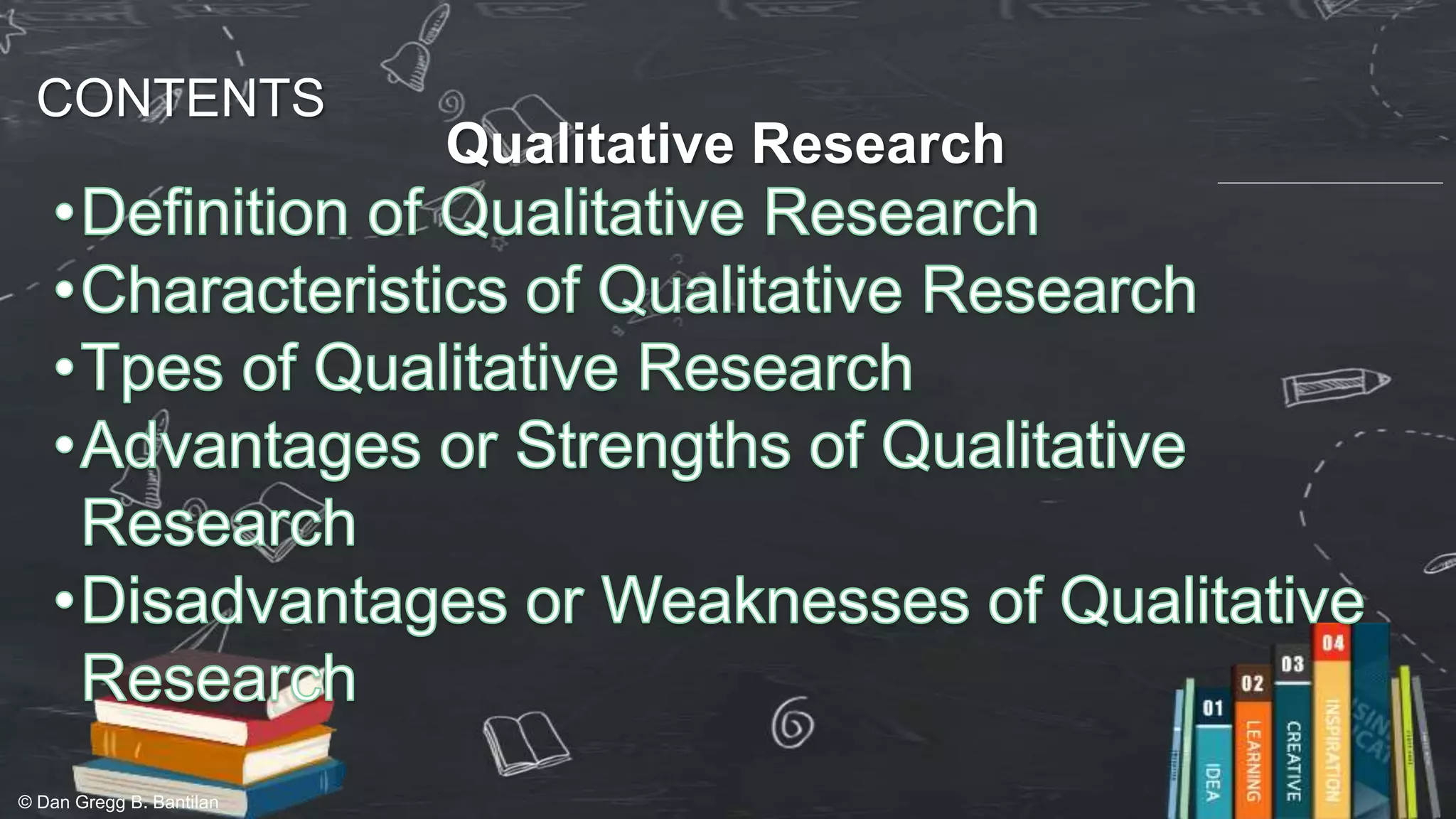 Qualitative research and its importance in daily life | PPTX
