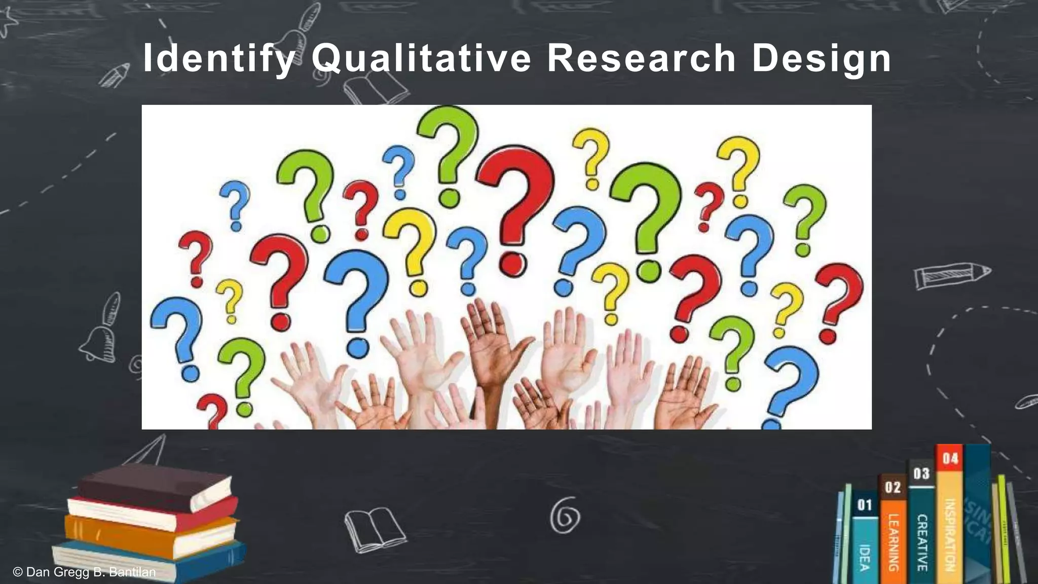 Qualitative research and its importance in daily life | PPTX