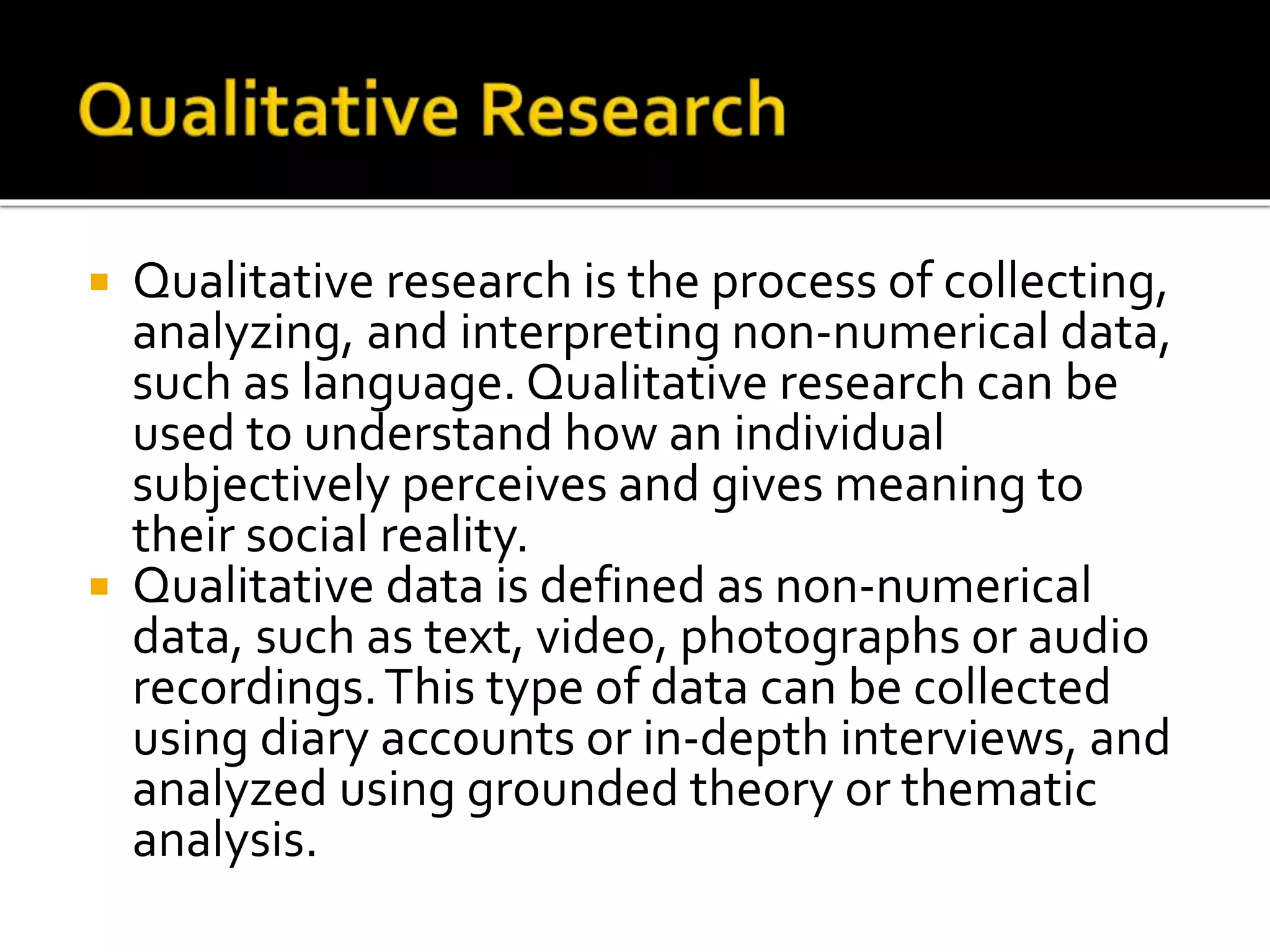 Qualitative research and its types | PPTX