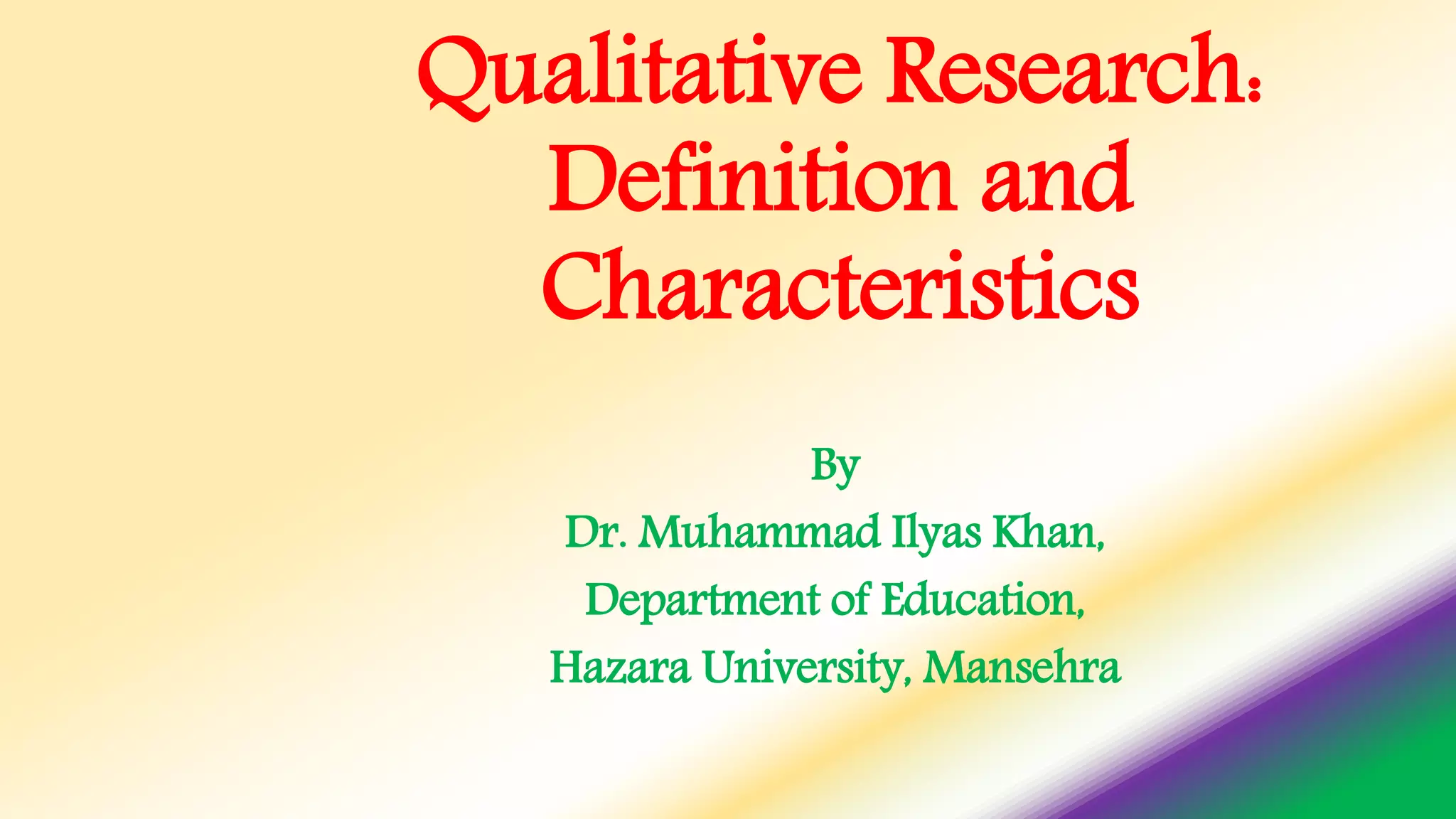 Qualitative research definition and characteristics | PPT